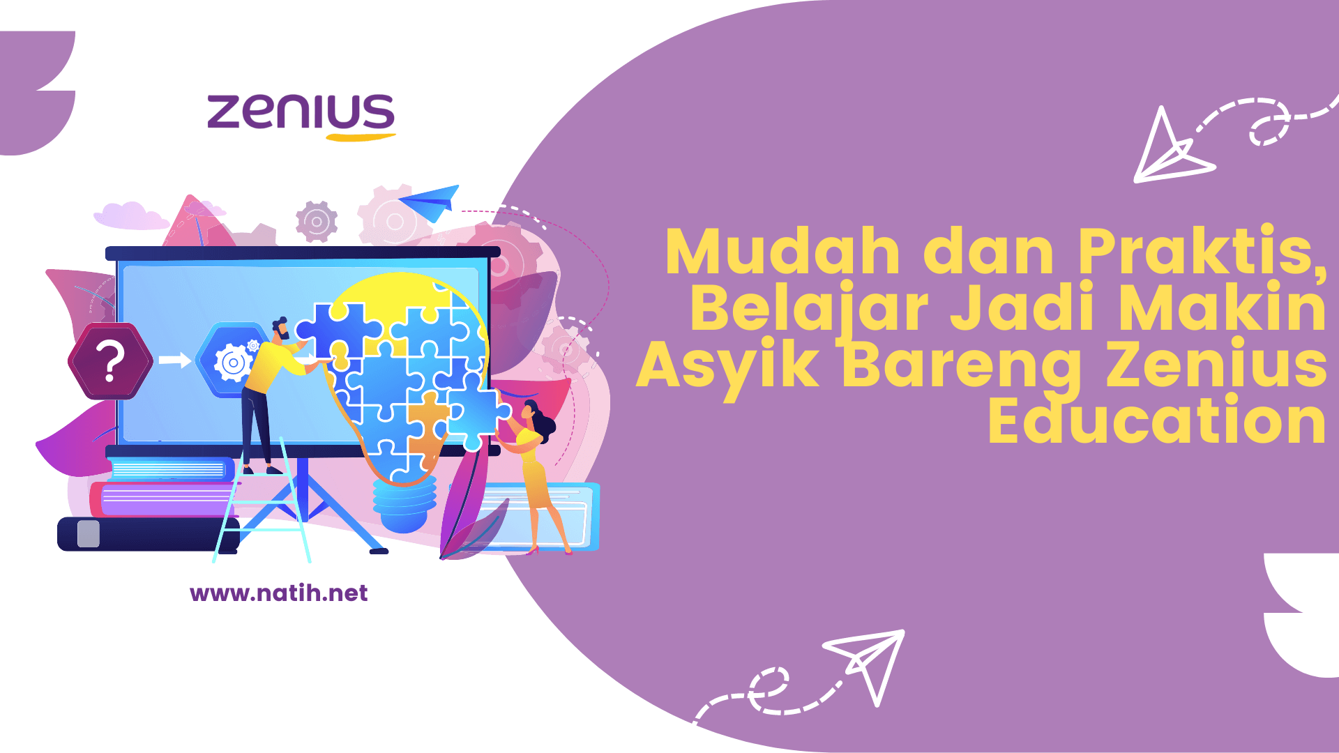 √ Mudah dan Praktis, Belajar Makin Asyik Dengan Fitur Zenius Education
